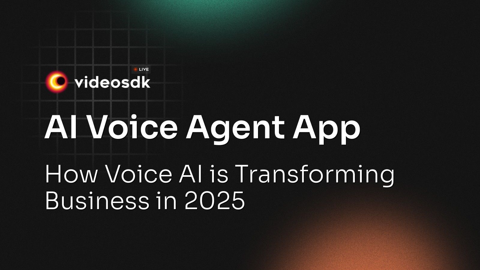 AI Voice Agent App: How Voice AI is Transforming Business in 2025 - VideoSDK