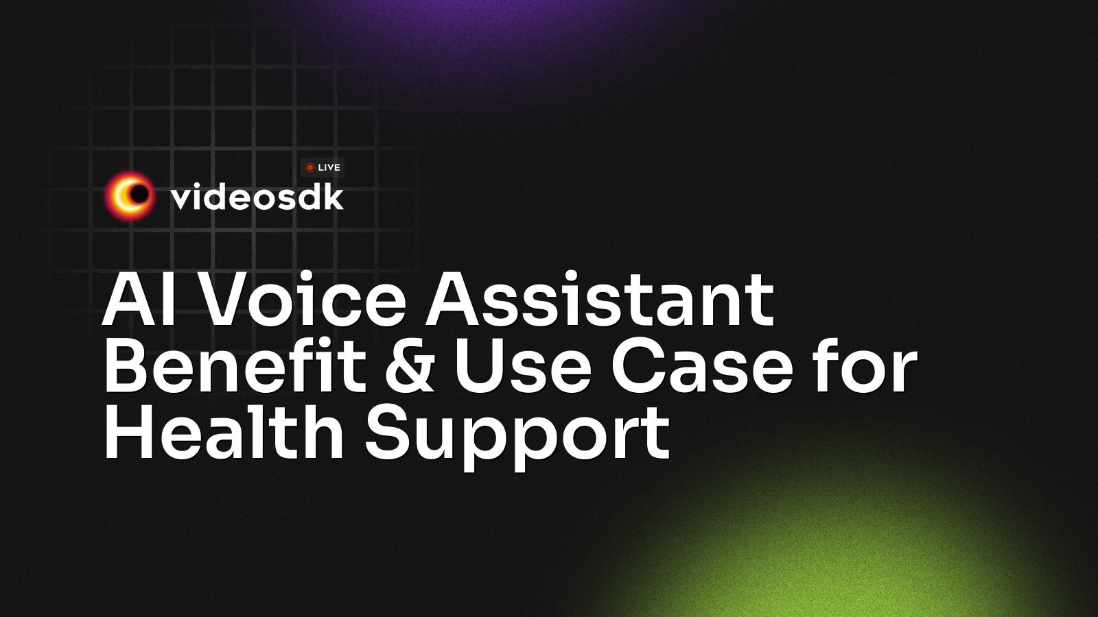 AI Voice Assistant Benefit & Use Case for Health Support - VideoSDK