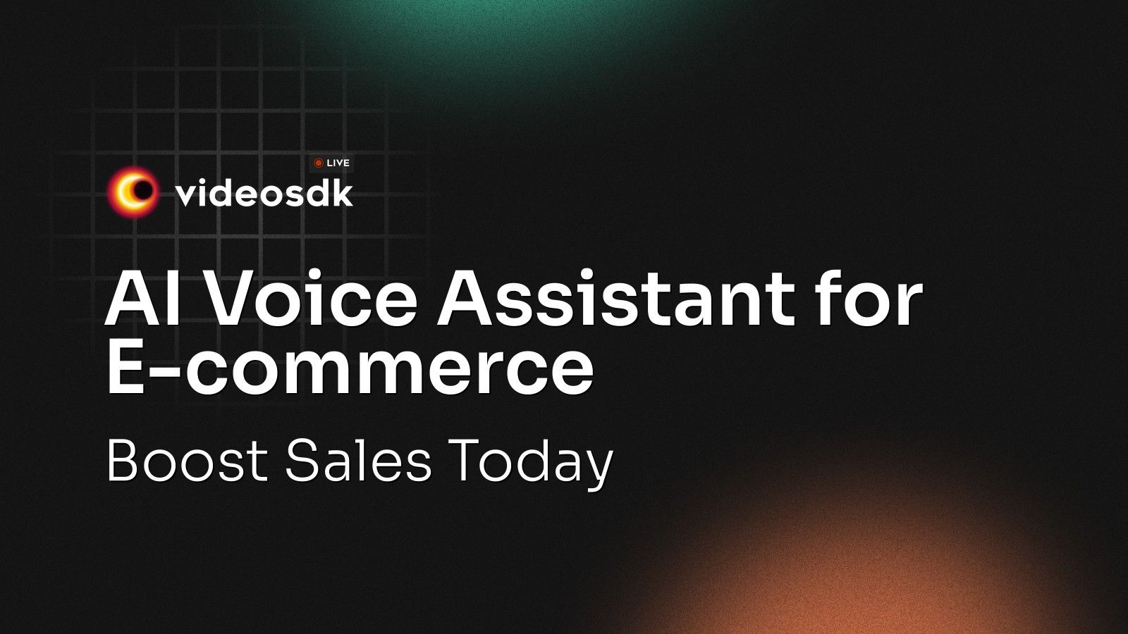 AI Voice Assistant for E-commerce: Boost Sales Today - VideoSDK