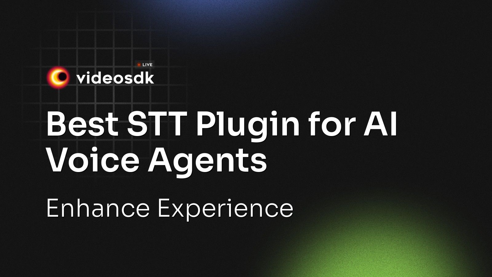 Best STT Plugin for AI Voice Agents: Enhance Experience - VideoSDK