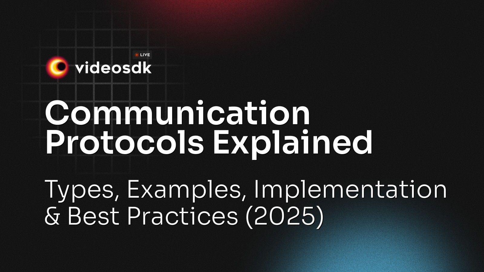 Communication Protocols Explained: Types, Examples, Implementation ...