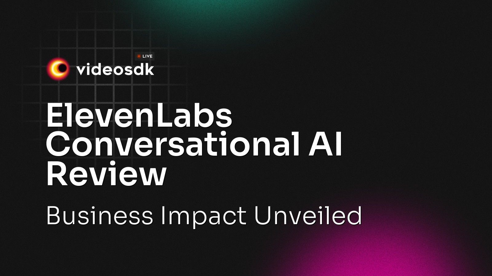 ElevenLabs Conversational AI Review: Business Impact Unveiled - VideoSDK