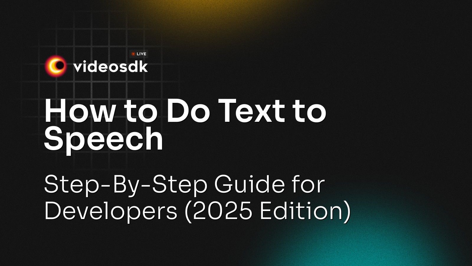 How to Do Text to Speech: Step-By-Step Guide for Developers (2025 ...