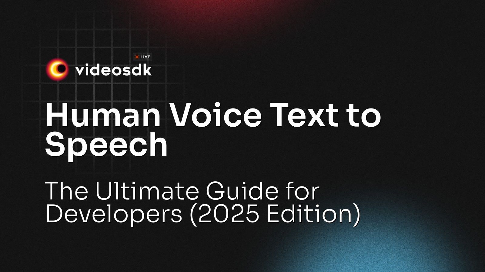 Human Voice Text to Speech: The Ultimate Guide for Developers (2025 ...