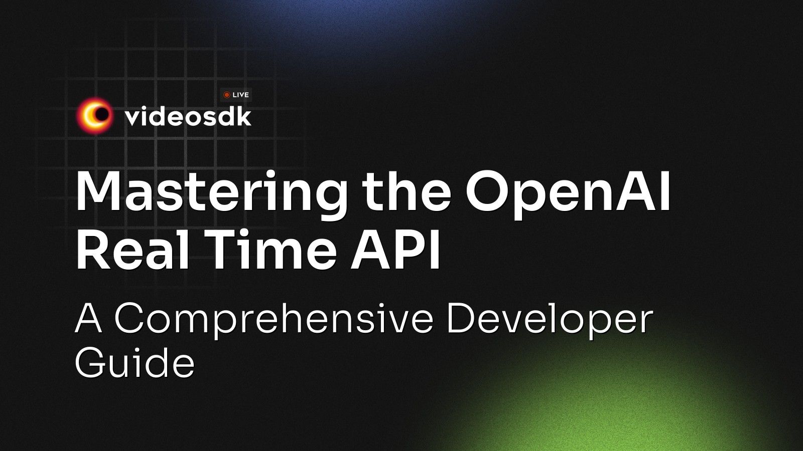 Mastering the OpenAI Real Time API: A Comprehensive Developer Guide ...