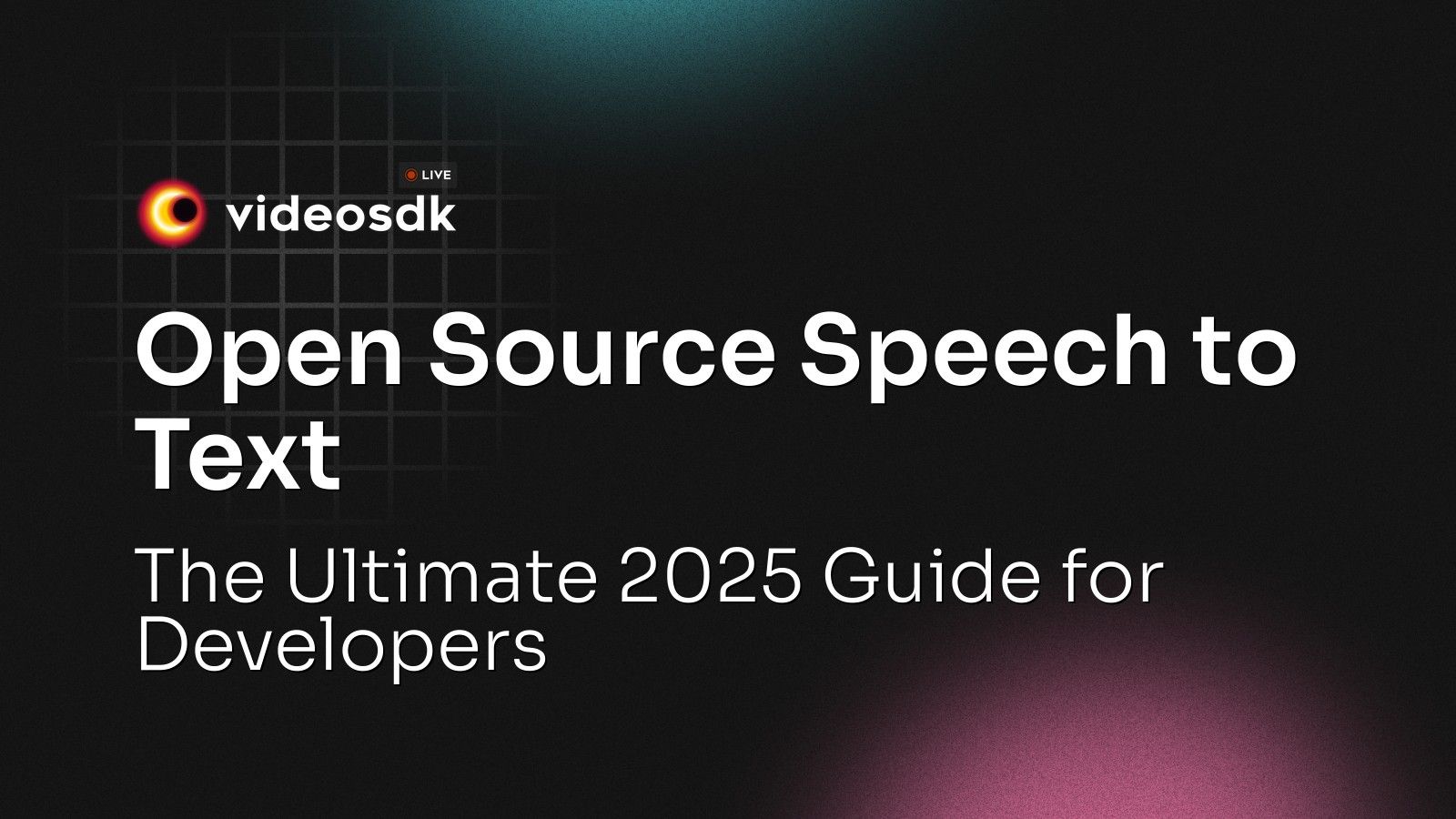 Open Source Speech to Text: The Ultimate 2025 Guide for Developers ...