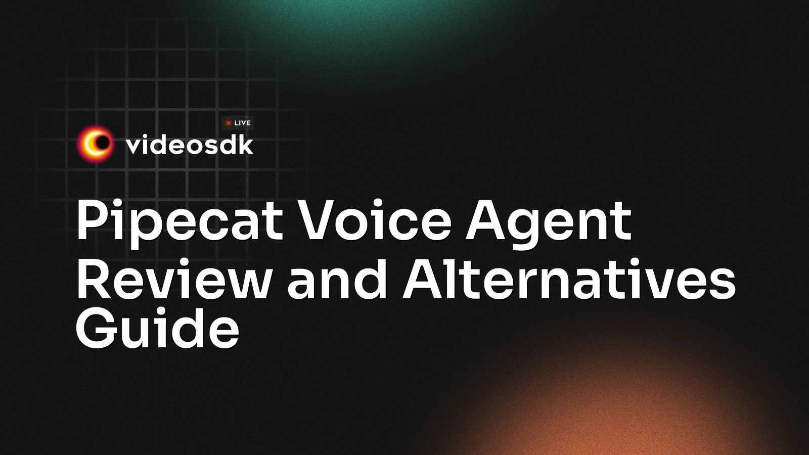 Pipecat Voice Agent Review and Alternatives Guide - VideoSDK