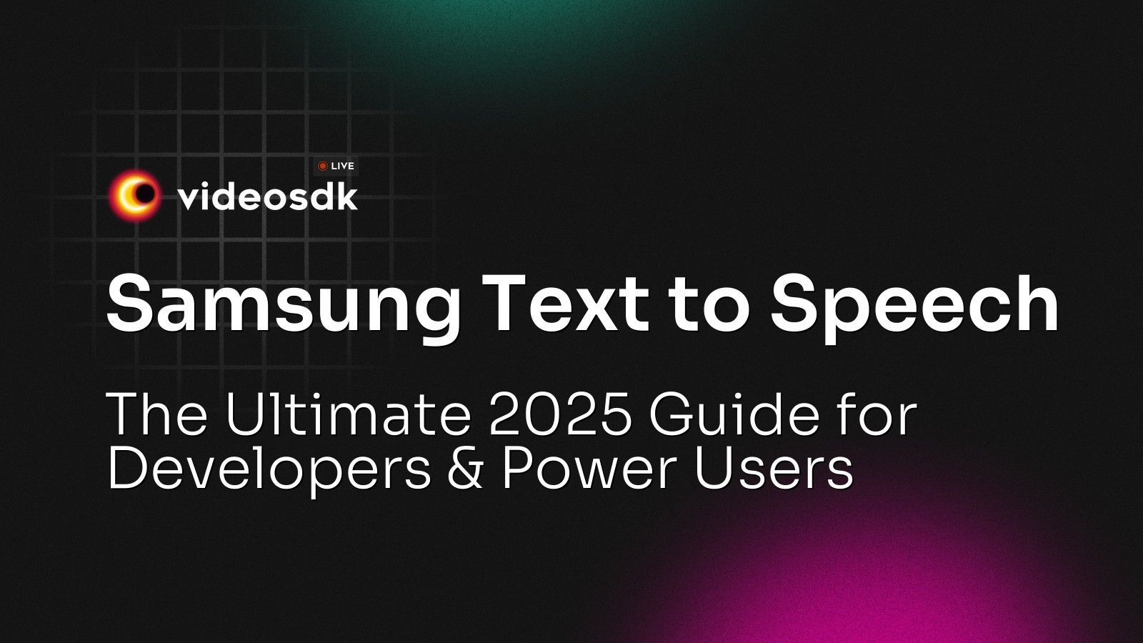 Samsung Text to Speech: The Ultimate 2025 Guide for Developers & Power ...