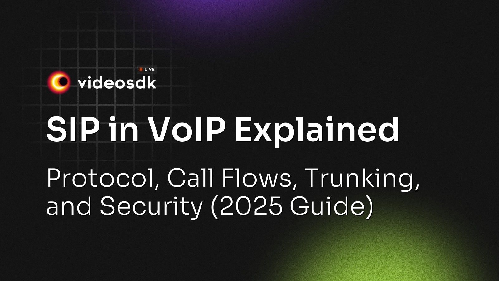 SIP in VoIP Explained: Protocol, Call Flows, Trunking, and Security ...