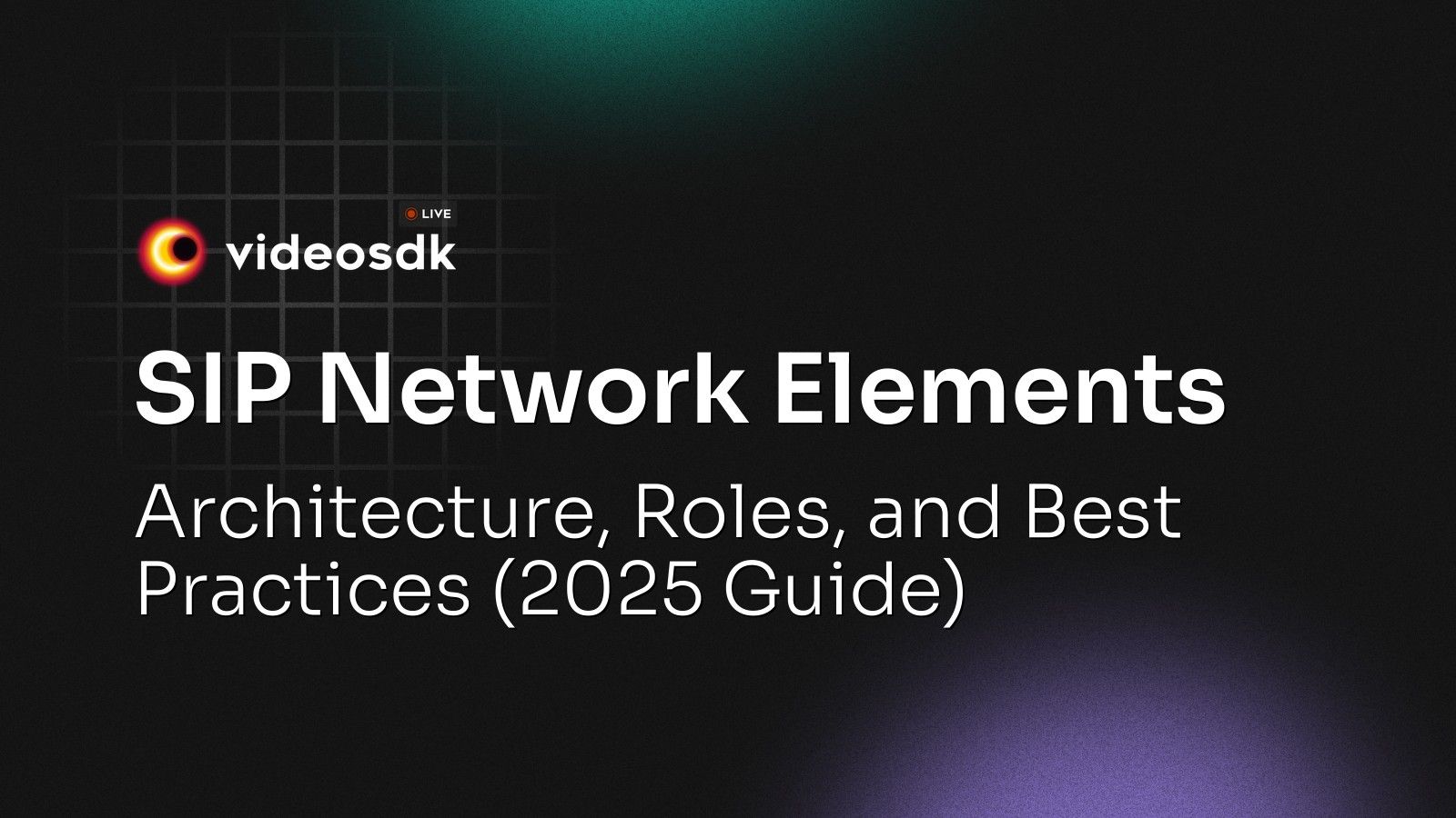 SIP Network Elements: Architecture, Roles, and Best Practices (2025 ...