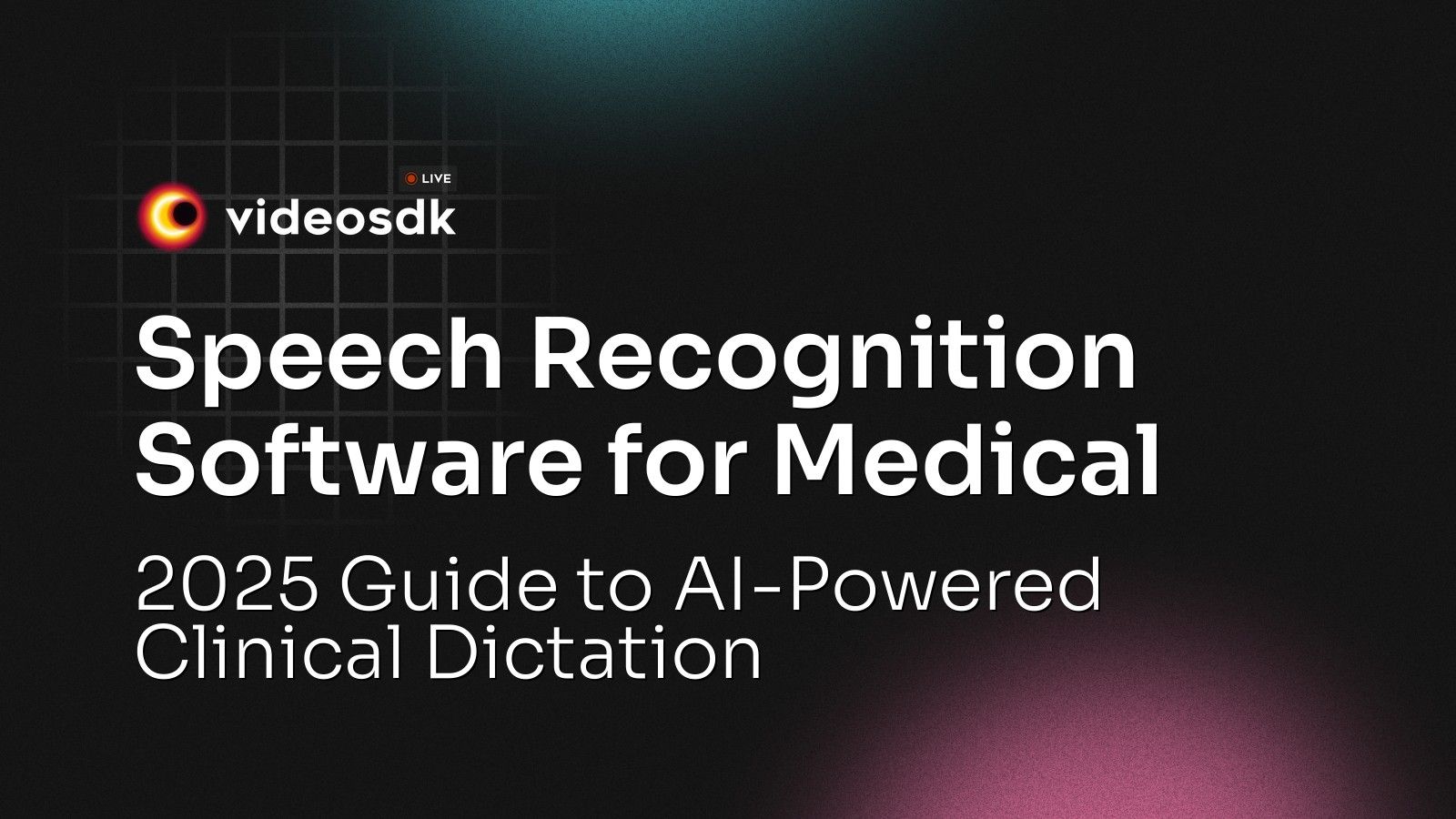 Speech Recognition Software for Medical: 2025 Guide to AI-Powered ...