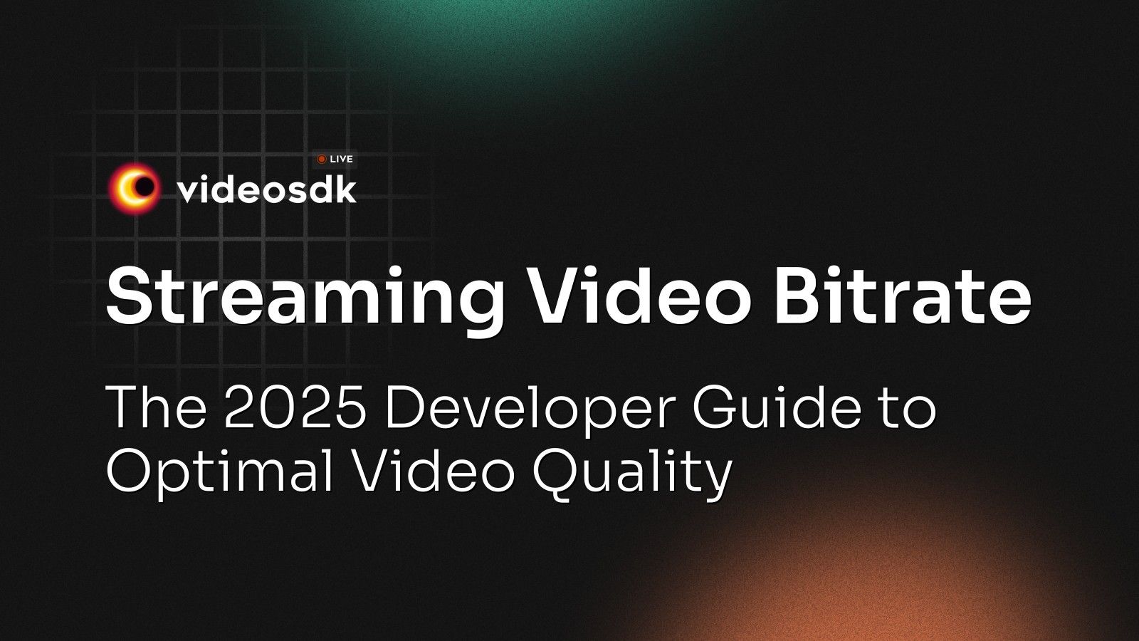 Streaming Video Bitrate: The 2025 Developer Guide to Optimal Video ...