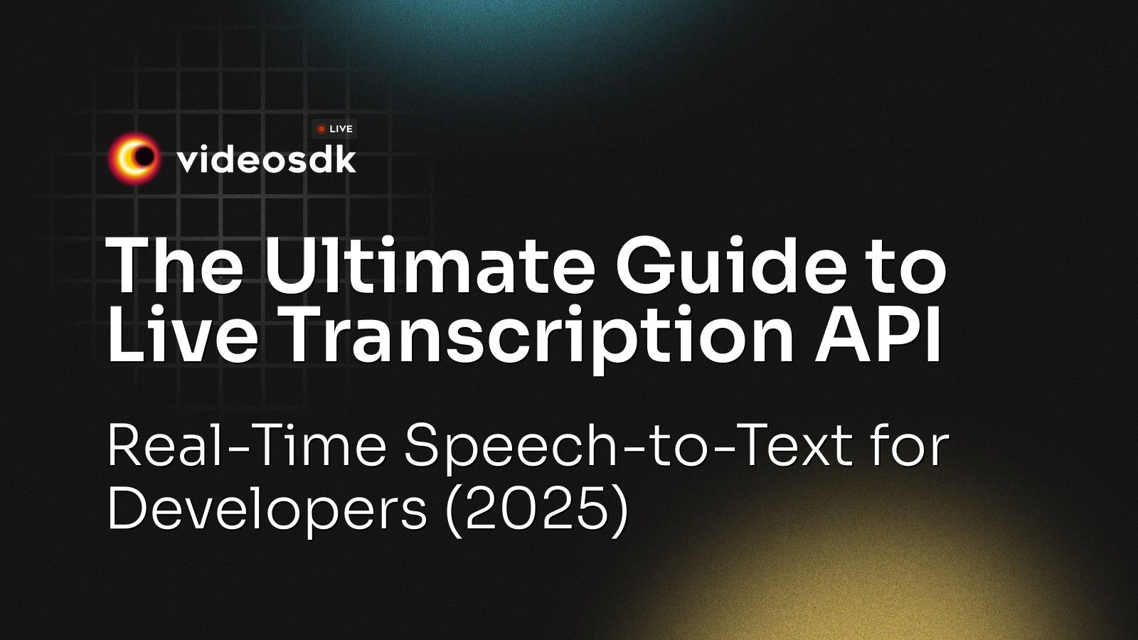 The Ultimate Guide to Live Transcription API: Real-Time Speech-to-Text ...