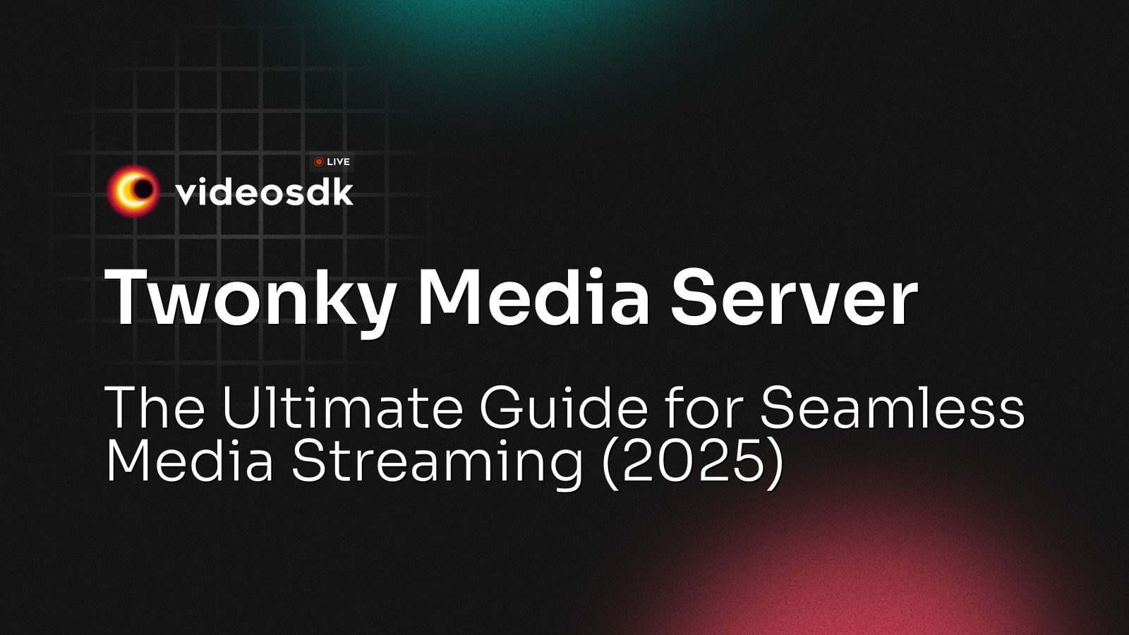 Twonky Media Server: The Ultimate Guide for Seamless Media Streaming (2025) - VideoSDK