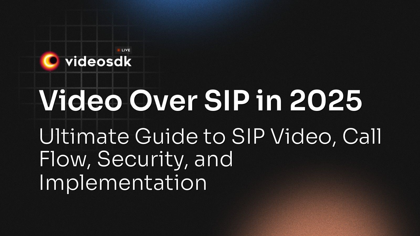 Video Over SIP in 2025: Ultimate Guide to SIP Video, Call Flow ...