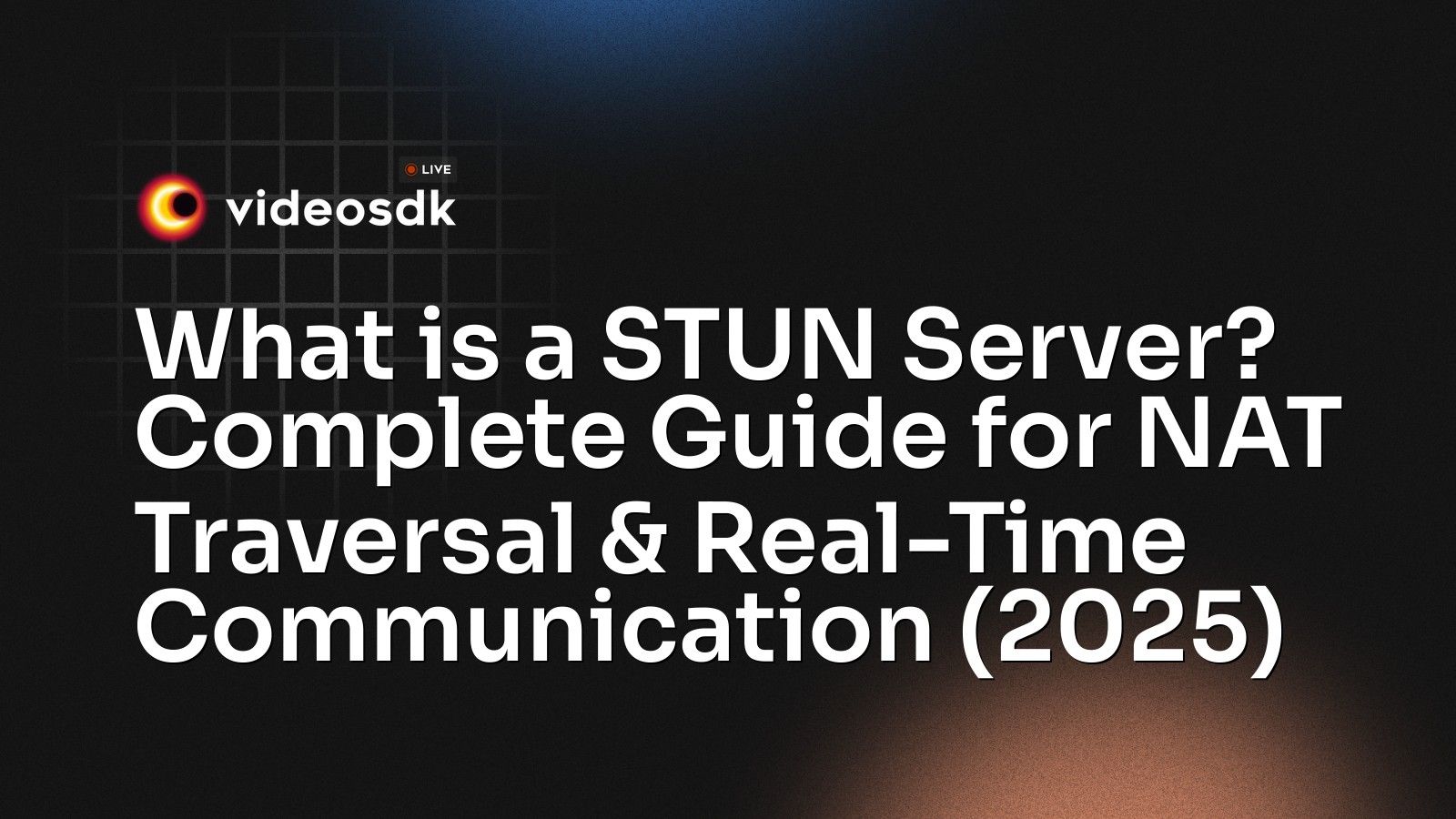 What is a STUN Server? Complete Guide for NAT Traversal & Real-Time ...
